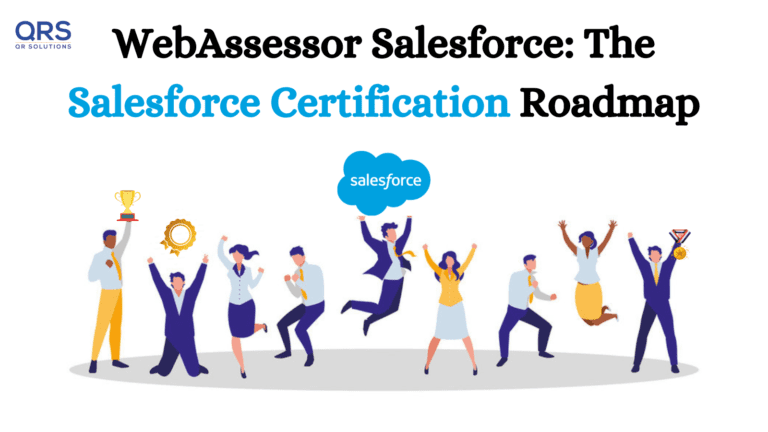 Salesforce WebAssessor: The Salesforce Certification Roadmap - QR Solutions